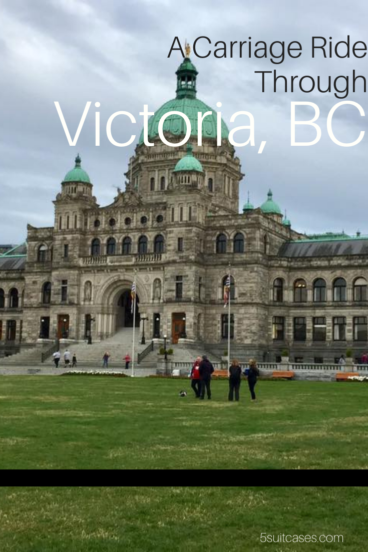 A Carriage Ride Through Beautiful Victoria, British Columbia - 5 Suitcases